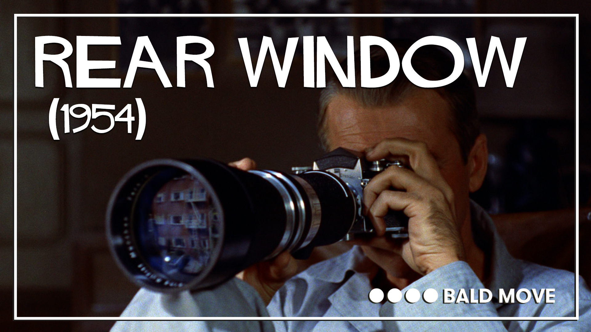 Rear Window (1954) | Bald Move